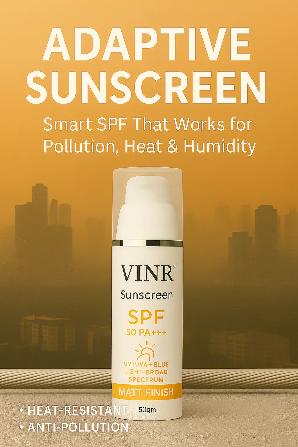 Adaptive Sunscreen India 2025 | Smart SPF for Heat & Pollution – VINR